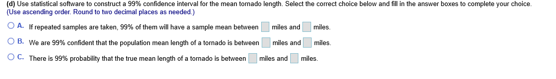 Solved (d) Use statistical software to construct a 99% | Chegg.com