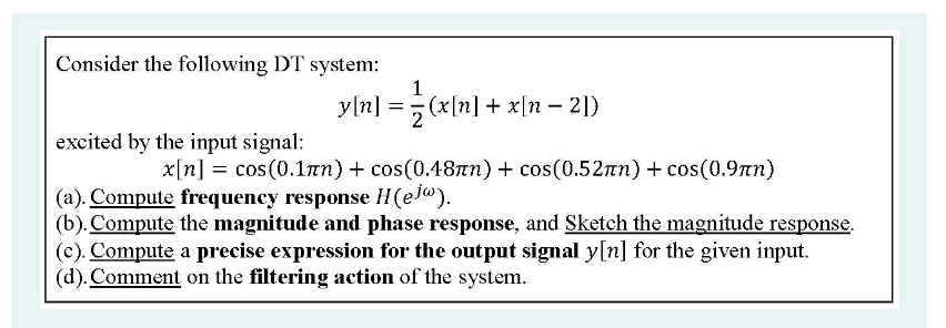 Solved nn ) Consider the following DT system: 1 y[n] = = | Chegg.com