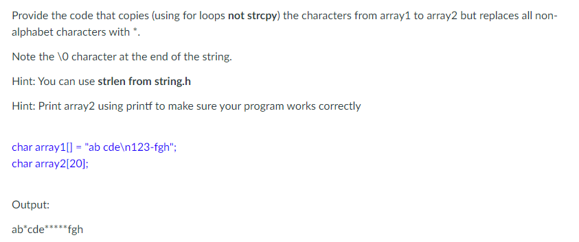Solved Provide the code that copies (using for loops not | Chegg.com