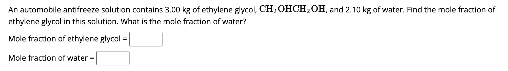 Solved An automobile antifreeze solution contains 3.00 kg of | Chegg.com