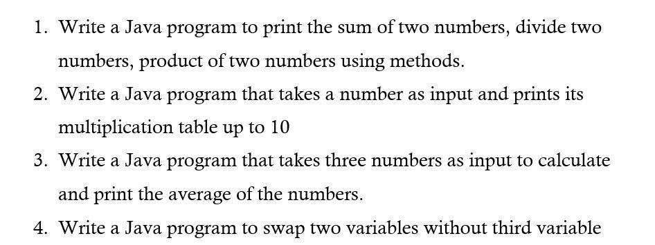 Solved Pls provide Java programs for all the 4 programs | Chegg.com