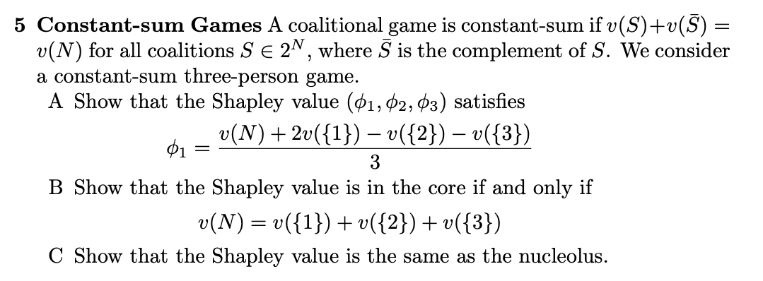 5 Constant-sum Games A coalitional game is | Chegg.com