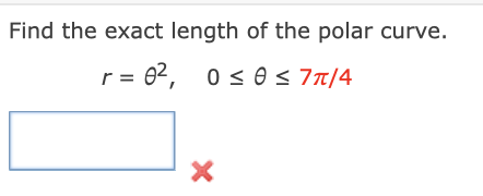 Solved Find the exact length of the polar curve. \\[ | Chegg.com