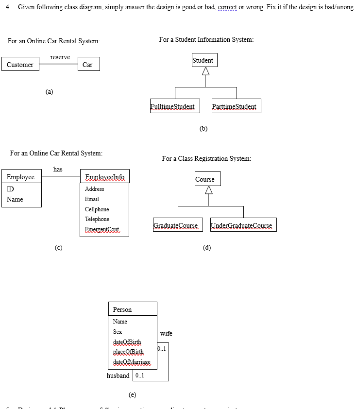 Solved 4. Given following class diagram, simply answer the | Chegg.com