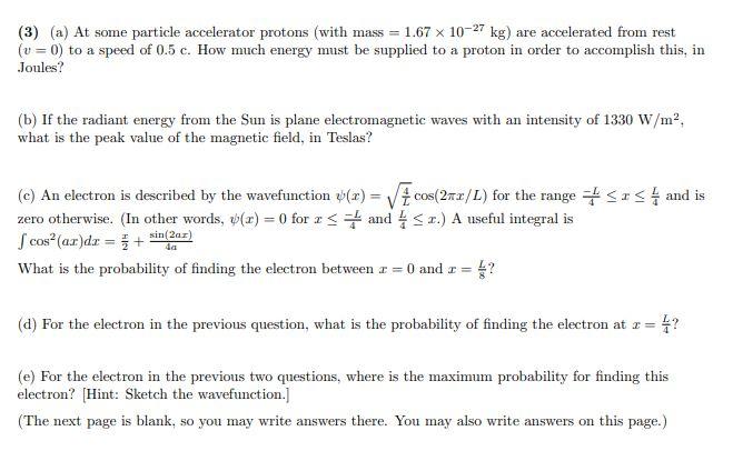 Solved (3) (a) At some particle accelerator protons (with | Chegg.com