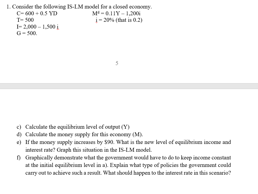 1. Consider the following IS-LM model for a closed | Chegg.com