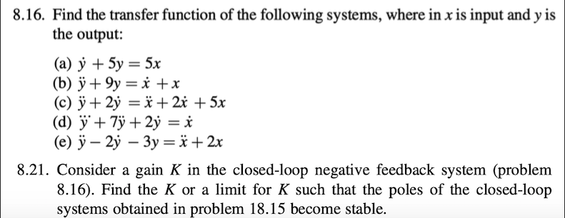 Solved 8.16. Find the transfer function of the following | Chegg.com