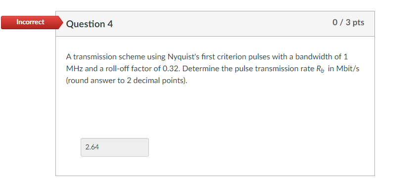 Solved A transmission scheme using Nyquist's first criterion | Chegg.com