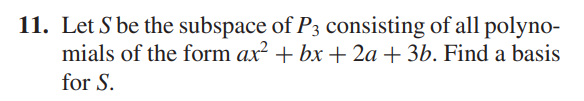 Solved 11. Let S be the subspace of P3 consisting of all | Chegg.com