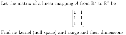 Solved Let the matrix of a linear mapping A from R2 to R3 be | Chegg.com