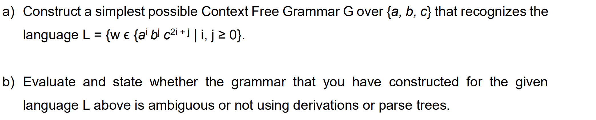 Solved a) Construct a simplest possible Context Free Grammar | Chegg.com