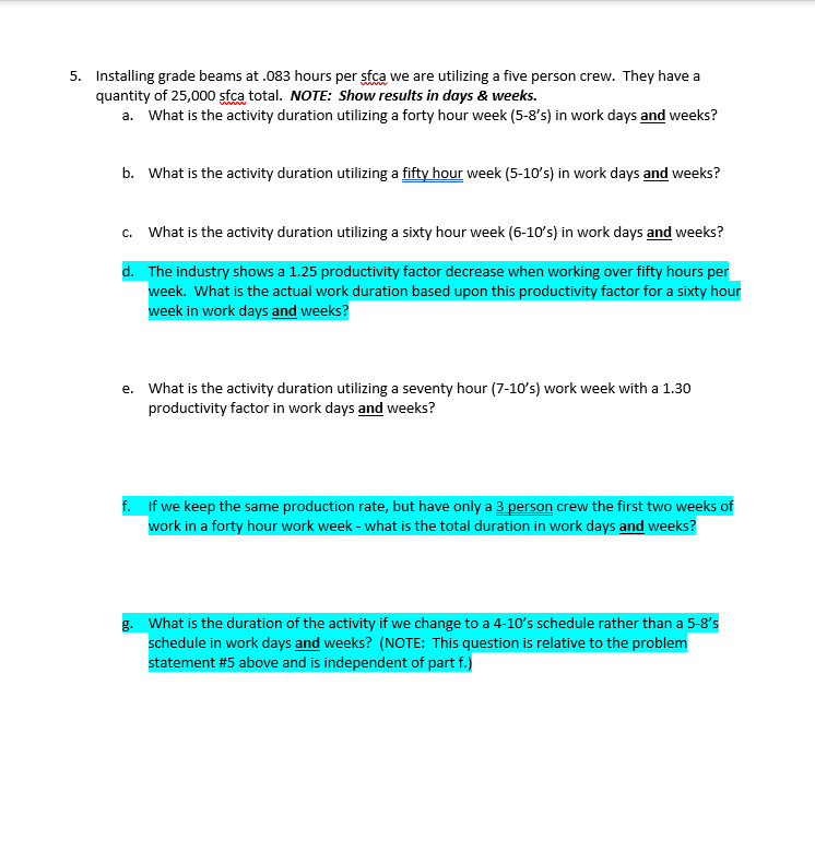 Solved Installing grade beams at .083 hours per sfca we are | Chegg.com