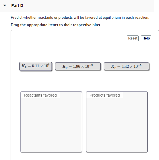 Solved Part D Predict whether reactants or products will be | Chegg.com