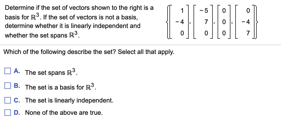 Solved 0 Determine if the set of vectors shown to the right | Chegg.com