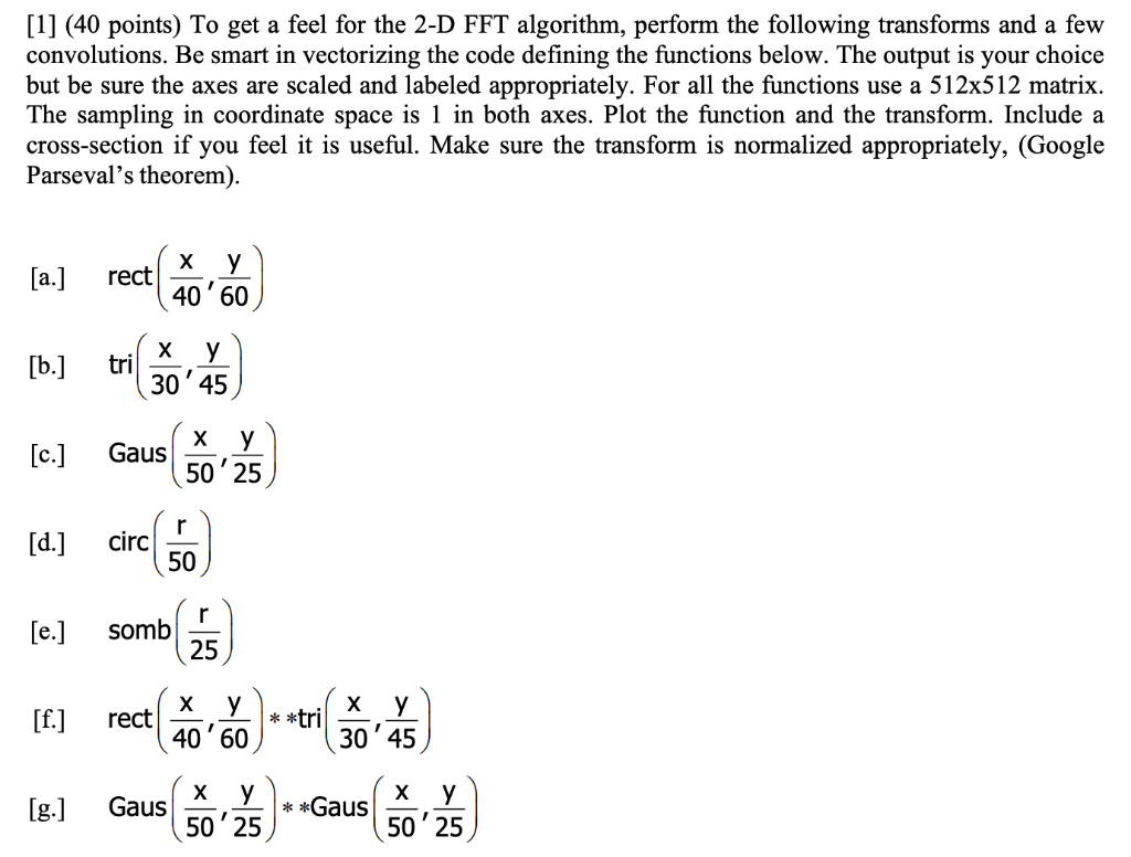 Solved [1] (40 points) To get a feel for the 2-D FFT | Chegg.com