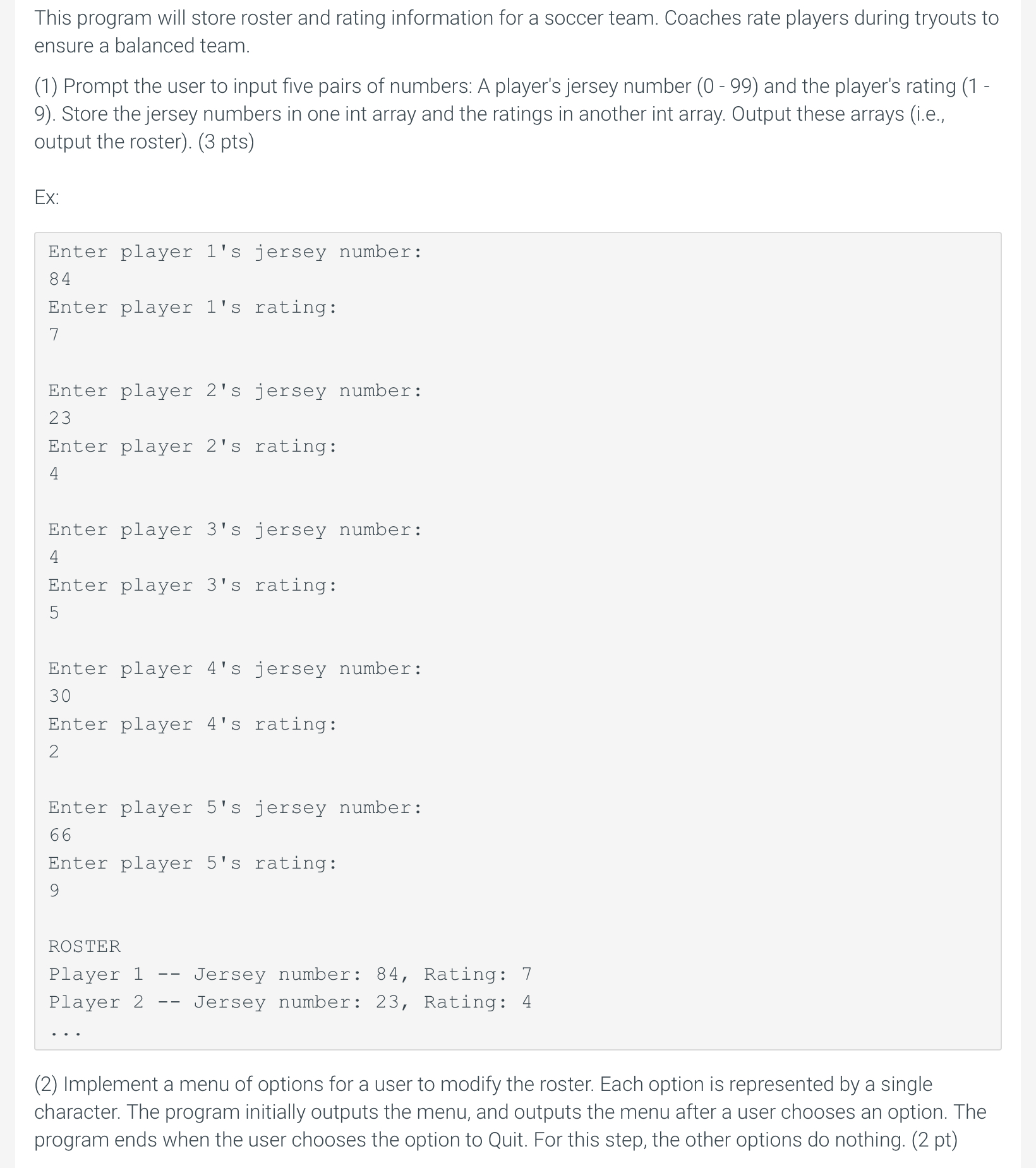 Solved This program will store roster and rating information | Chegg.com