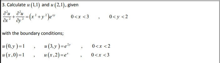 Solved 3. Calculate u (1,1) and u (2,1), given au au (x² + | Chegg.com