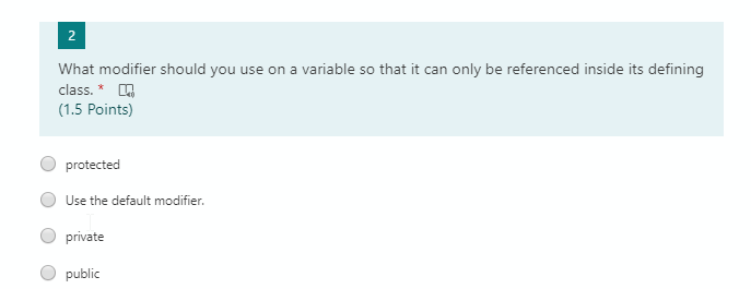 Solved 2 What modifier should you use on a variable so that | Chegg.com