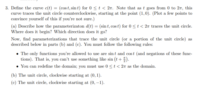 Solved 3. Define the curve c(t) = (cost, sint) for 0 | Chegg.com