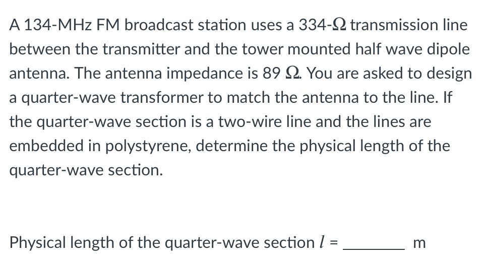Solved A 134-MHz FM broadcast station uses a 334-12 | Chegg.com