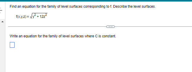 Solved Find an equation for the family of level surfaces | Chegg.com