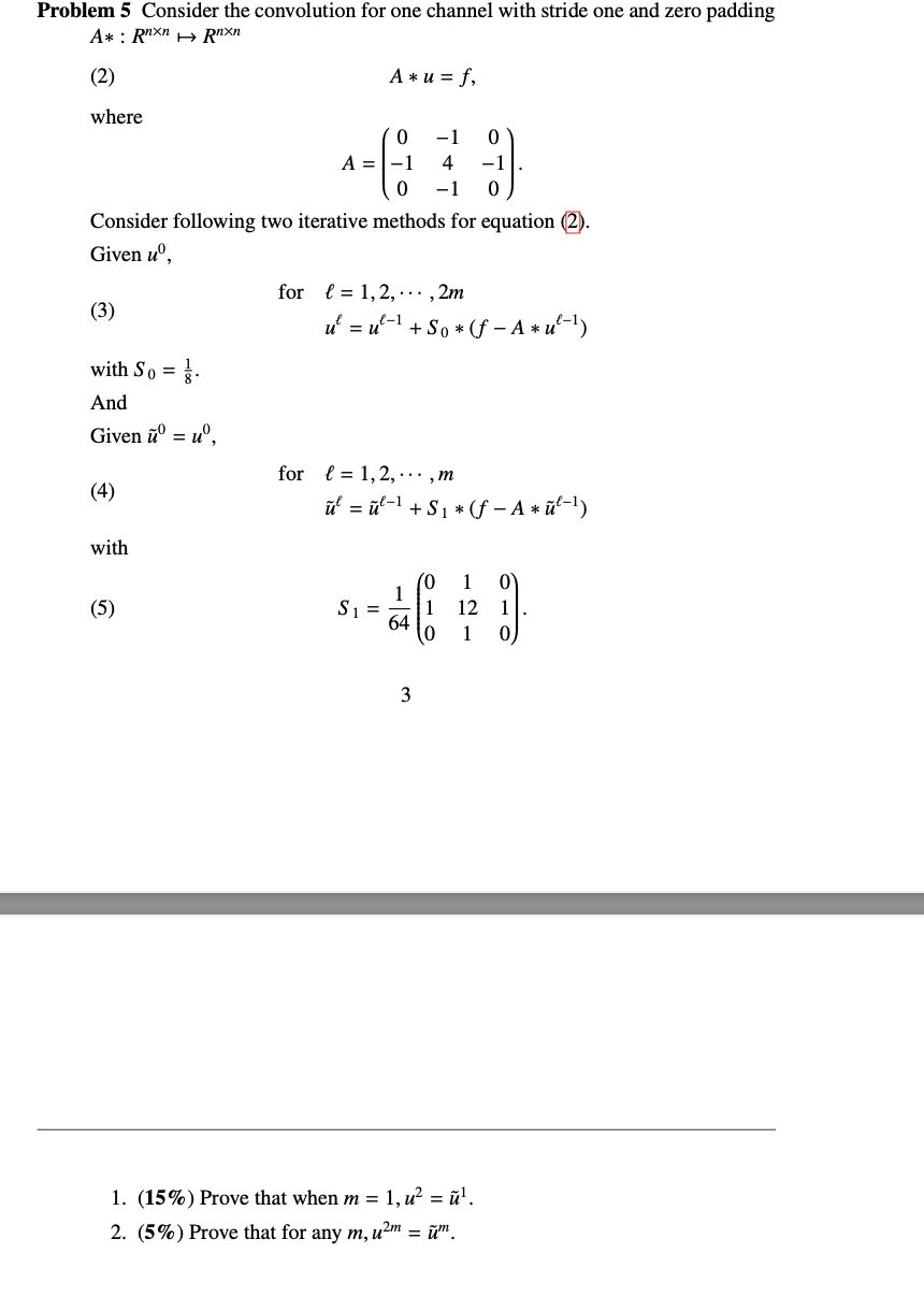 Problem 5 Consider the convolution for one channel | Chegg.com