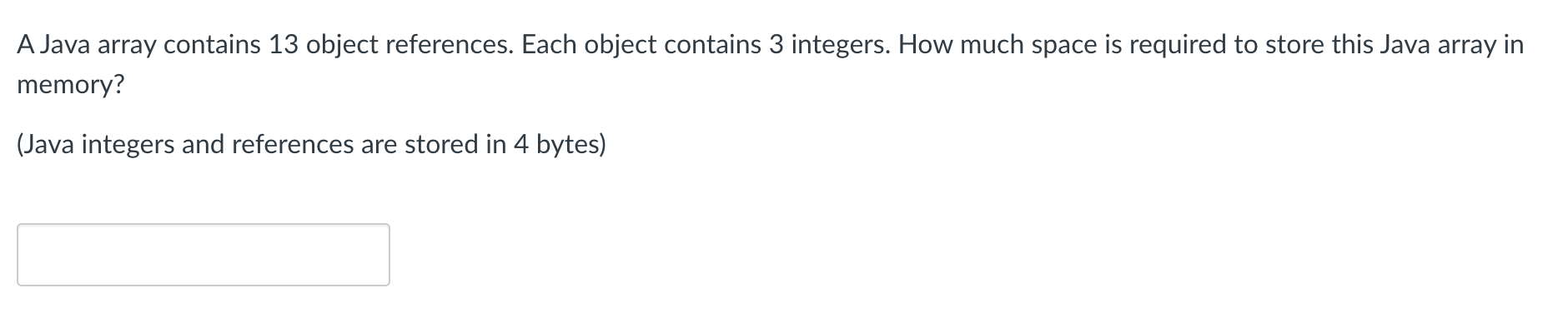 Solved A Java array contains 13 object references. Each | Chegg.com