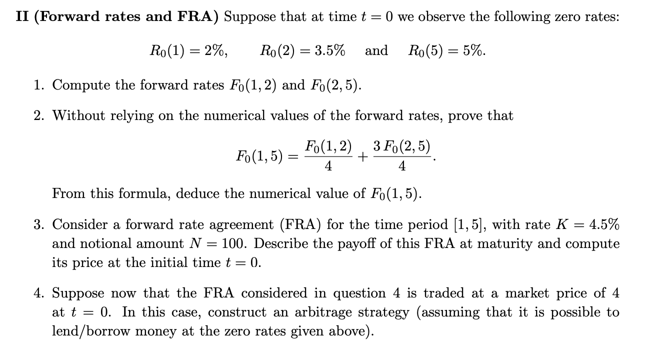 II (Forward rates and FRA) Suppose that at time t = O | Chegg.com