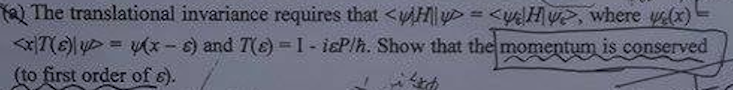 Solved (a) The translational invariance requires that | Chegg.com