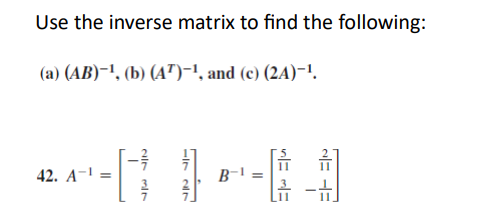 Solved Use the inverse matrix to find the following: (a) | Chegg.com