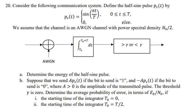 Solved 0. Consider the following communication system. | Chegg.com