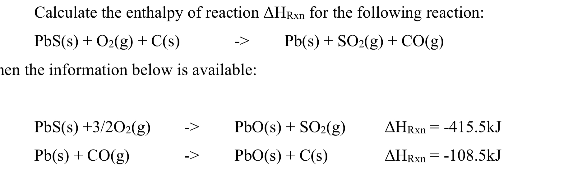 Solved Calculate The Enthalpy Of Reaction Ahrxn For The