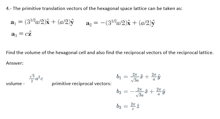 Solved 4.- The primitive translation vectors of the | Chegg.com