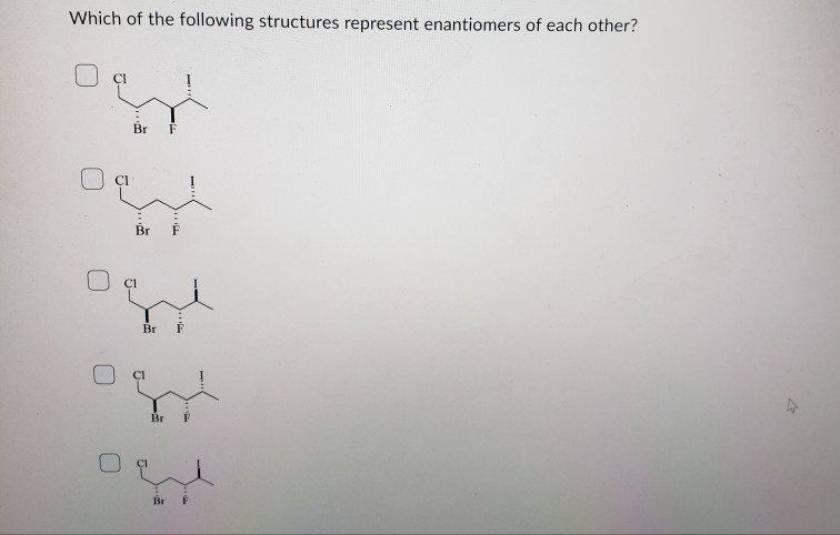 Solved Which of the following structures represent | Chegg.com