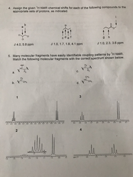 Solved 4. Assign the given 'H NMR chemical shifts for each | Chegg.com
