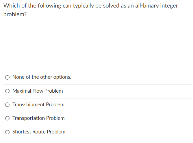 Solved Which of the following can typically be solved as an | Chegg.com