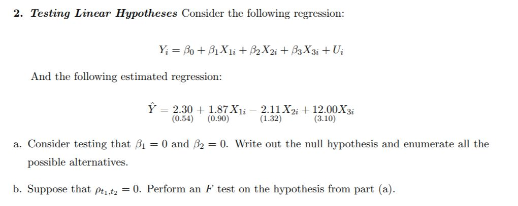 Solved 2. Testing Linear Hypotheses Consider the following | Chegg.com