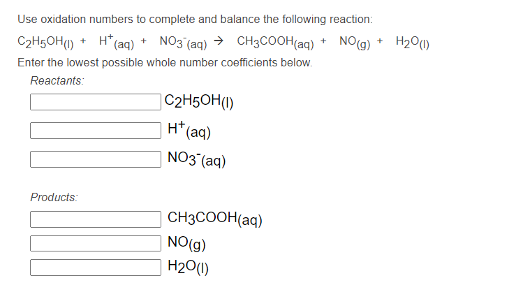 Solved + H2O(1) Use oxidation numbers to complete and | Chegg.com