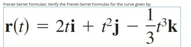 Solved r(t)=2ti+t2j−31t3k | Chegg.com