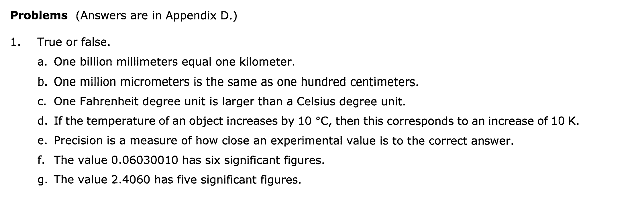Solved Problems Answers Are In Appendix D 1 True Or Chegg
