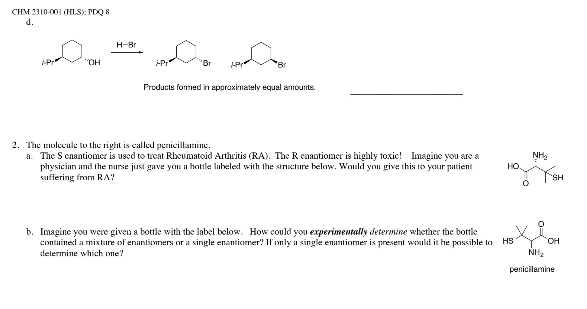 CHM 2310-001 (HLS); PDQ 8 d. Products formed in | Chegg.com