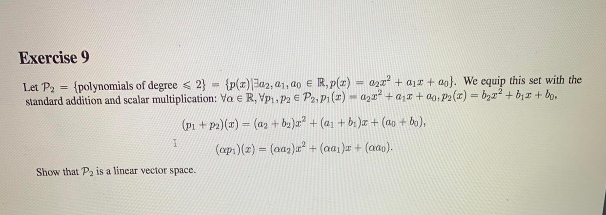 Solved Exercise 9 Let P2 = {polynomials of degree