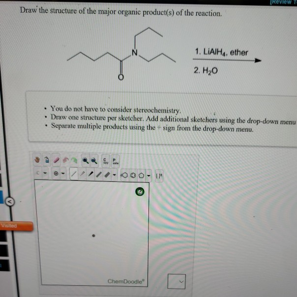 Solved Draw the structure of the major organic product(s) of | Chegg.com