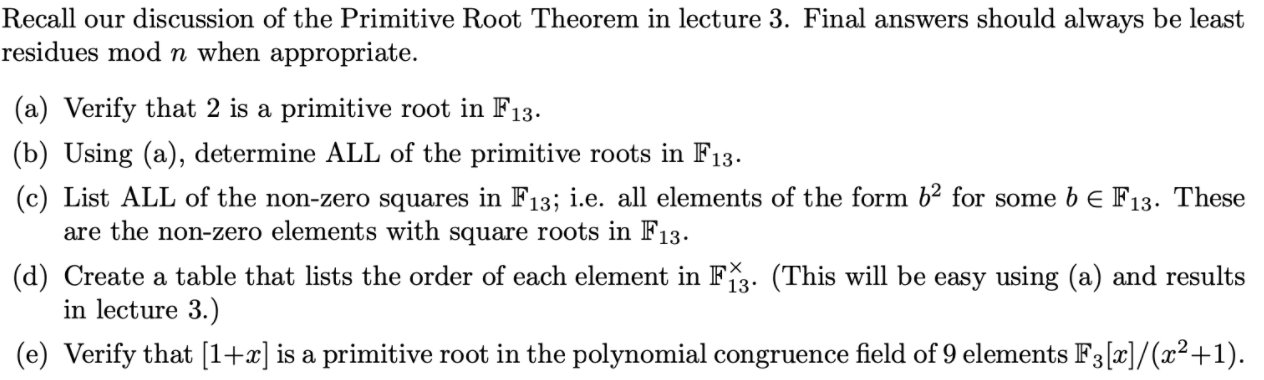 Solved Recall our discussion of the Primitive Root Theorem | Chegg.com