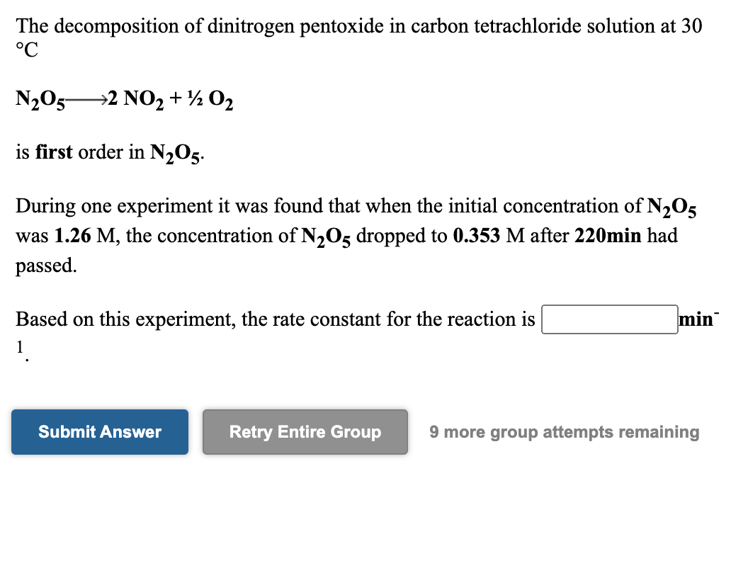 Solved The decomposition of dinitrogen pentoxide in carbon | Chegg.com