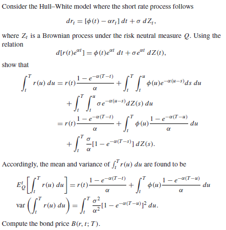 Consider the Hull-White model where the short rate | Chegg.com