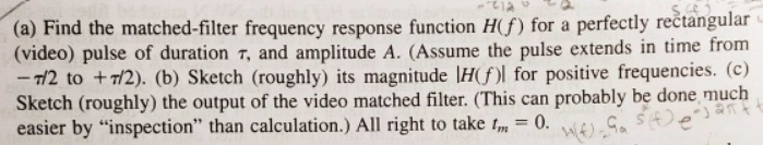 (a) Find the matched-filter frequency response | Chegg.com