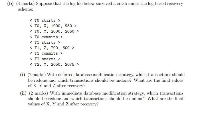 Solved (a) (4 marks) You are given the concurrent schedule S | Chegg.com