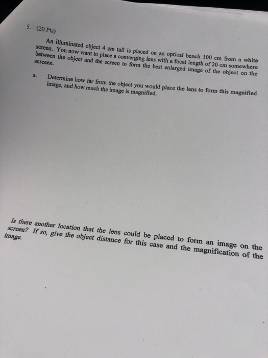 Solved 5. (20 Pts) An illuminated object 4 cm tall is placed | Chegg.com