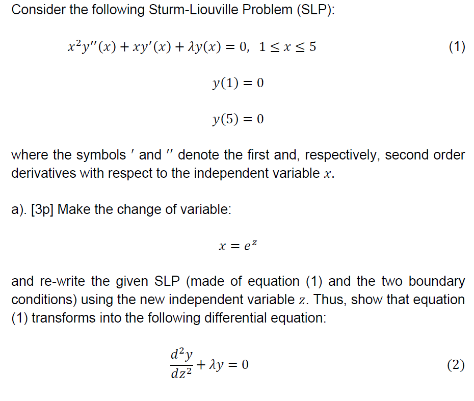 Solved Consider the following Sturm-Liouville Problem | Chegg.com